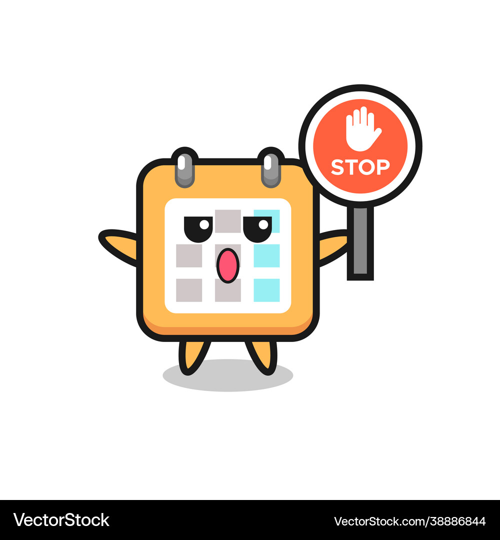 Calendar character holding a stop sign Royalty Free Vector