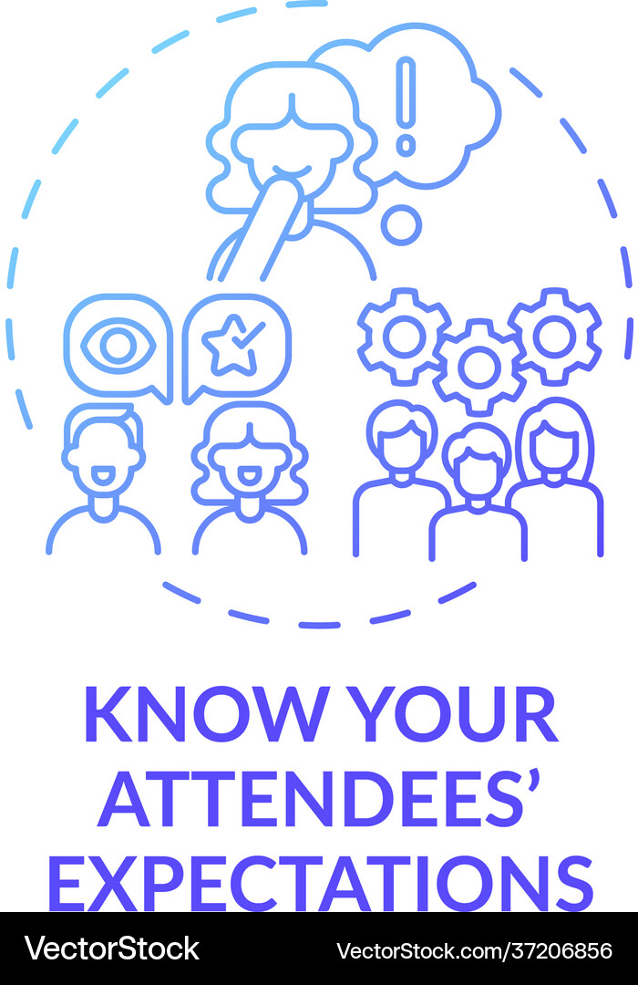Knowing attendees expectations concept icon Vector Image