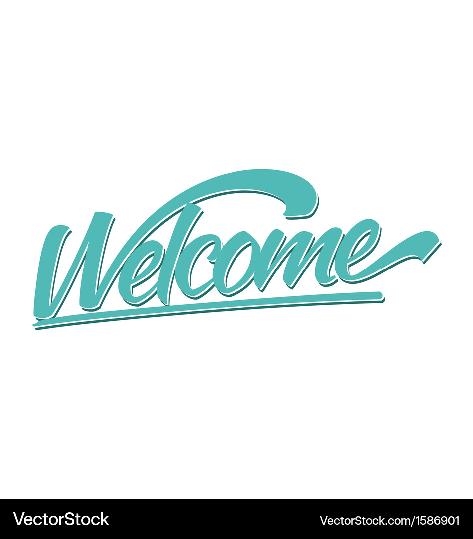 Welcome Calligraphy Lettering Royalty Free Vector Image