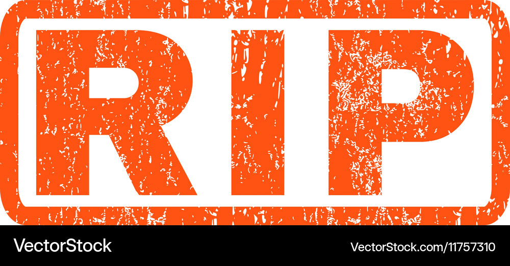 Rip Rubber Stamp Royalty Free Vector Image - VectorStock