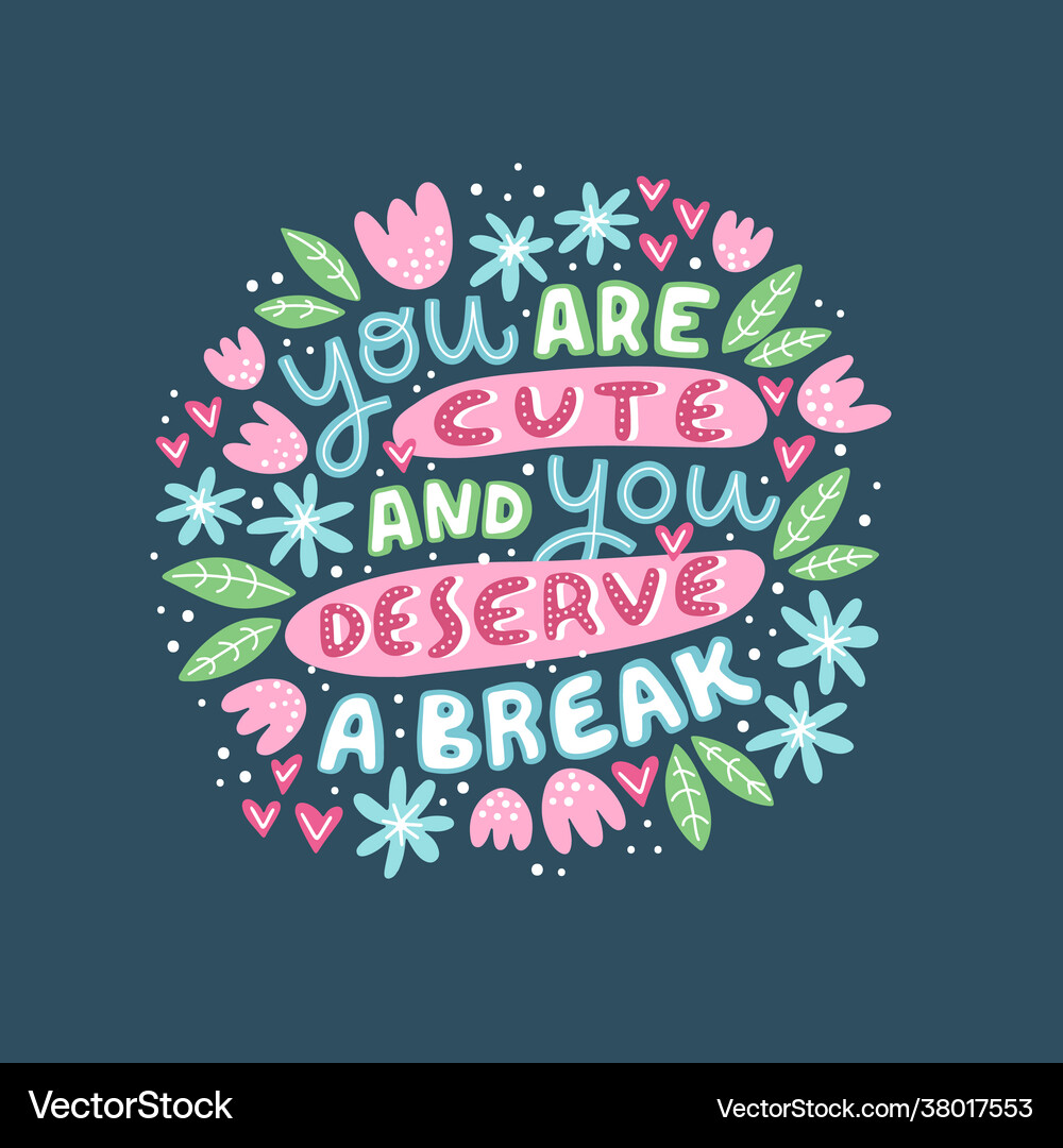 Cute motivational quote Royalty Free Vector Image