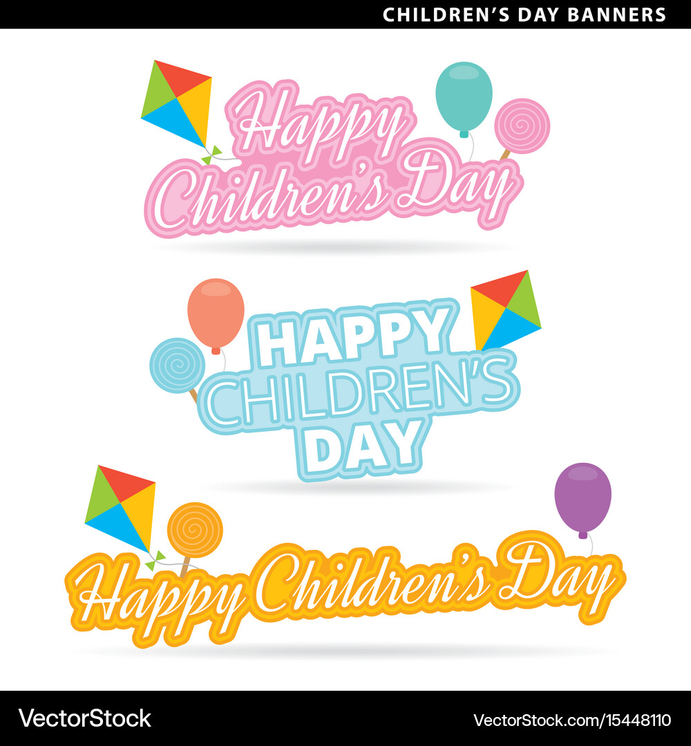 Happy children day banners Royalty Free Vector Image