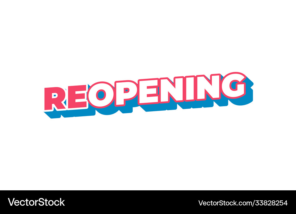 We re open again text vintage made for reopening Vector Image