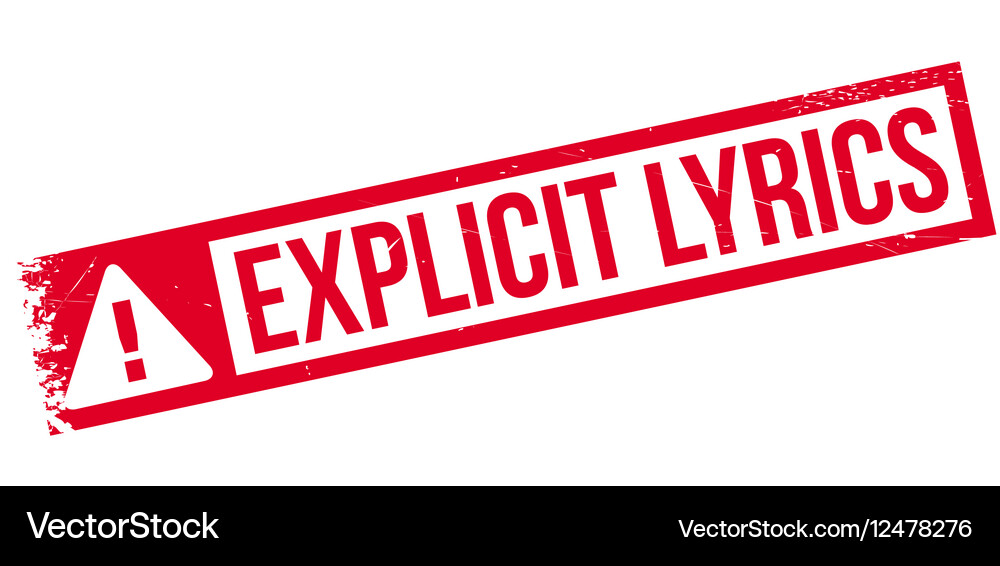 Explicit Lyrics rubber stamp Royalty Free Vector Image