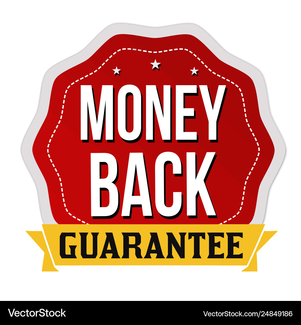 Money back label or sticker Royalty Free Vector Image