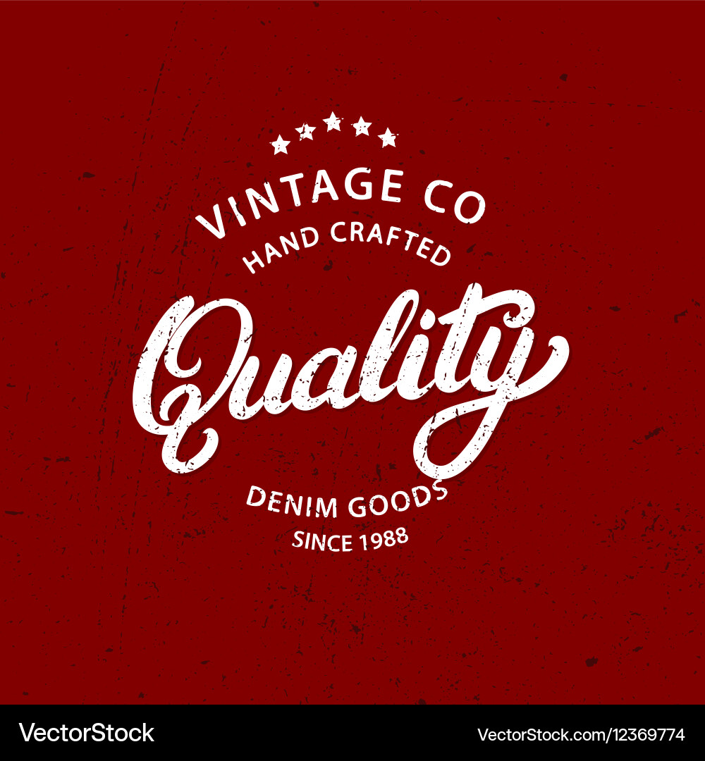Quality hand written lettering Royalty Free Vector Image