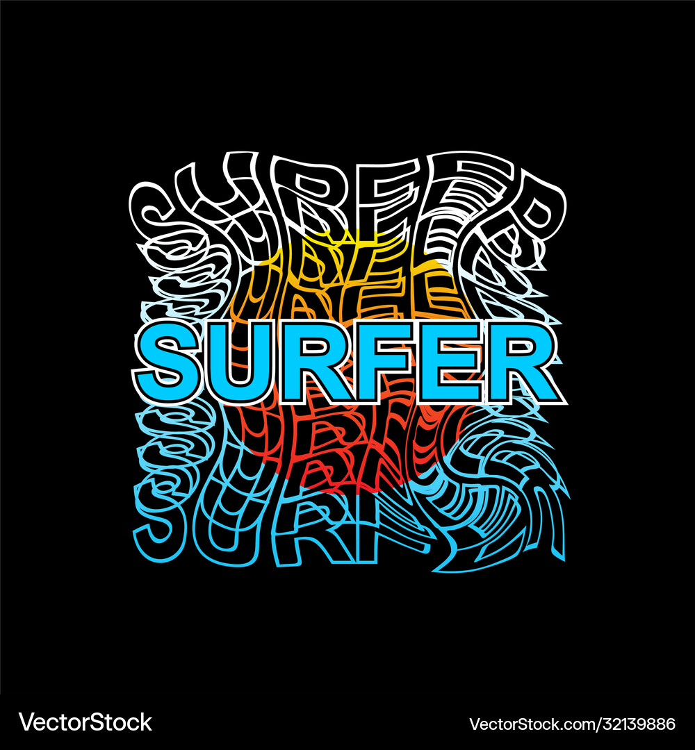 Surfer typography tees design Royalty Free Vector Image