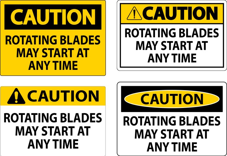 Notice sign rotating blades may start at any time Vector Image