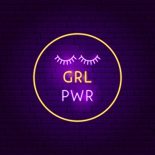 Girl power neon label set Royalty Free Vector Image
