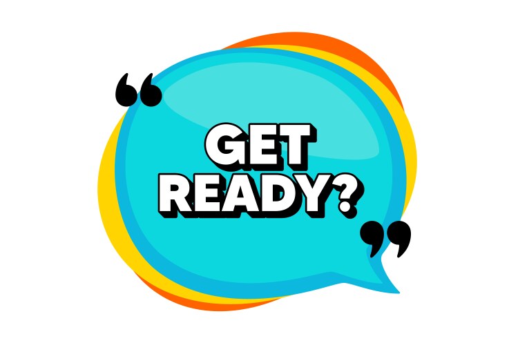 Get ready symbol special offer sign Royalty Free Vector