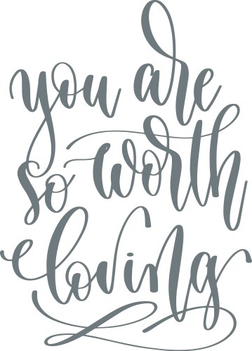 You are Worth it Vector Images (49)