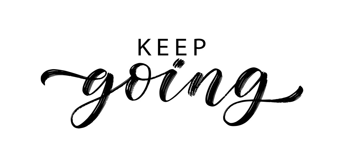 Keep Going Vector Images (over 1,200)