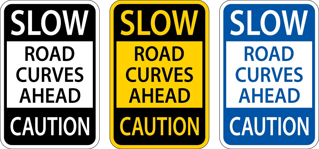 Slow road curves ahead caution sign Royalty Free Vector