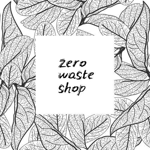 Zero waste shop black text calligraphy lettering Vector Image