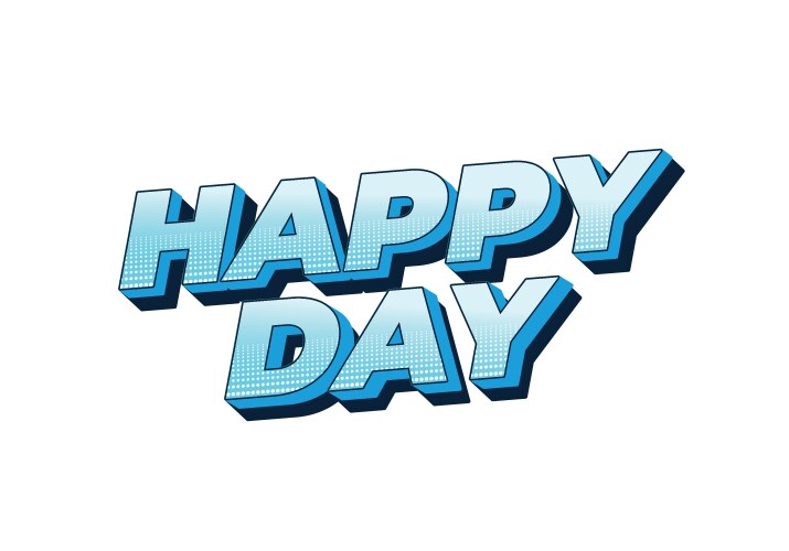 Happy day text effect in 3d style with eye Vector Image