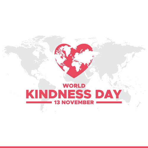 World kindness day 13th november graphic Vector Image