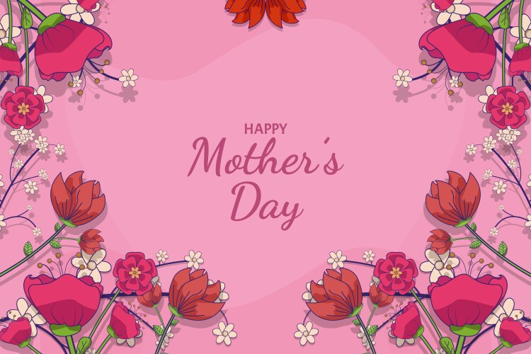 Happy mother day background flower Royalty Free Vector Image