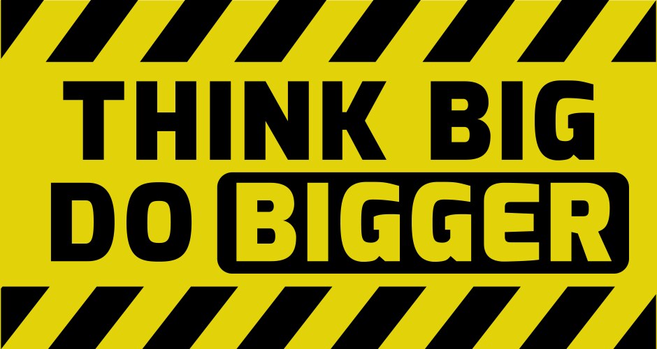 Think Bigger Vector Images (42)