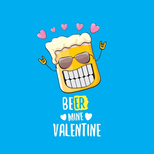 Beer mine valentines greeting Royalty Free Vector Image