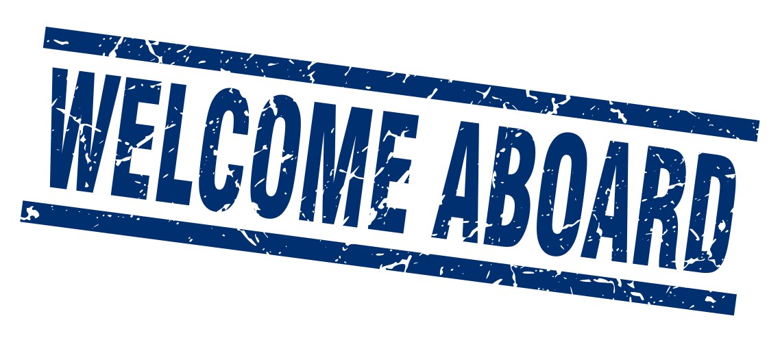 Welcome aboard stamp Royalty Free Vector Image