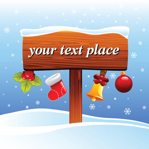 Wooden sign in snow Royalty Free Vector Image - VectorStock