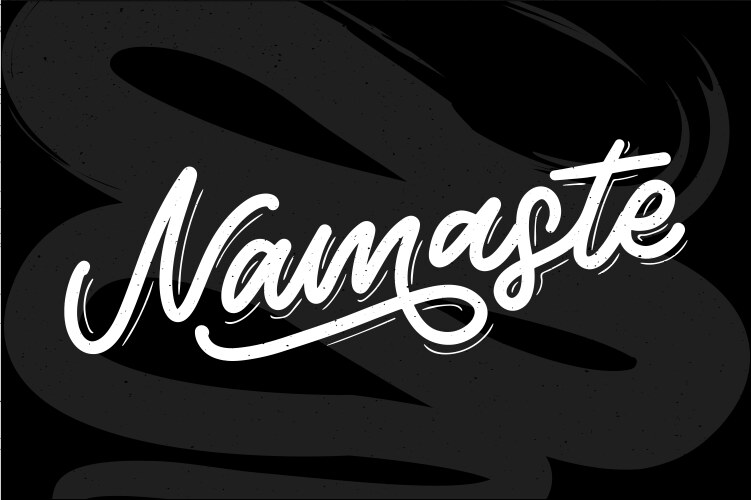 Hand drawn namaste lettering indian greeting Vector Image