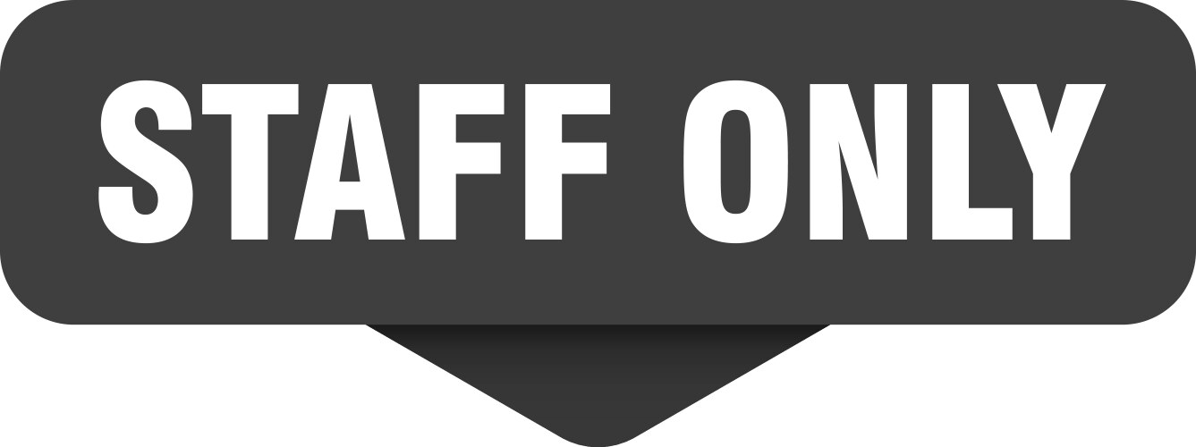 Staff Only Sign Vector Images (over 690)