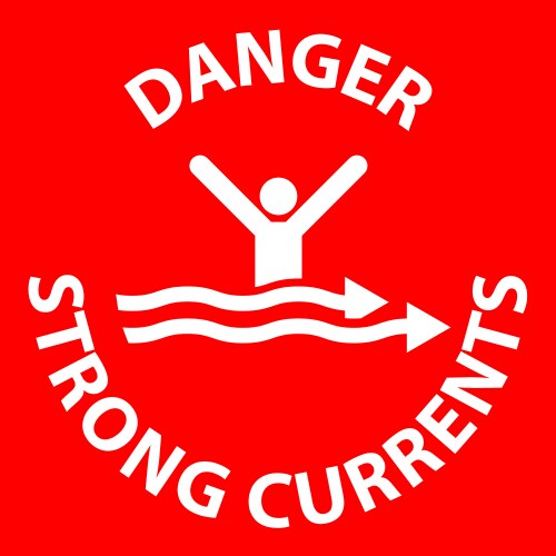 Water safety first sign - strong currents Vector Image