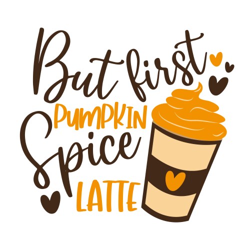 Pumpkin spice homemade latte flat Royalty Free Vector Image