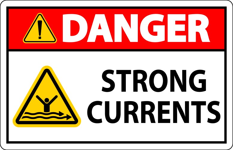 Water safety first sign - strong currents Vector Image