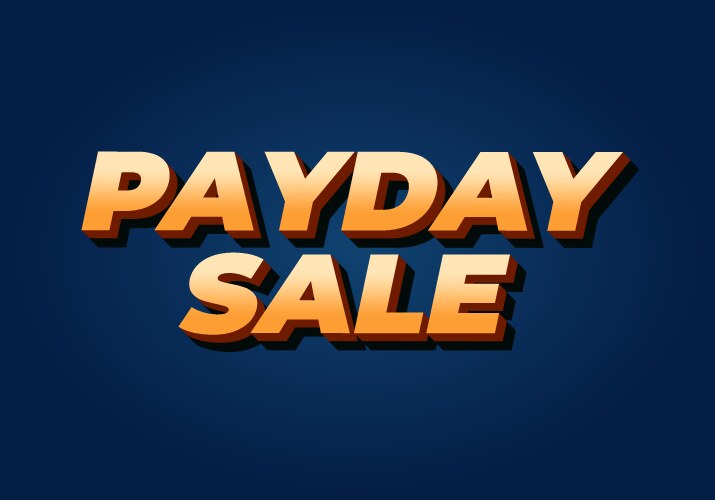 Payday text effect in 3d style with good colors Vector Image