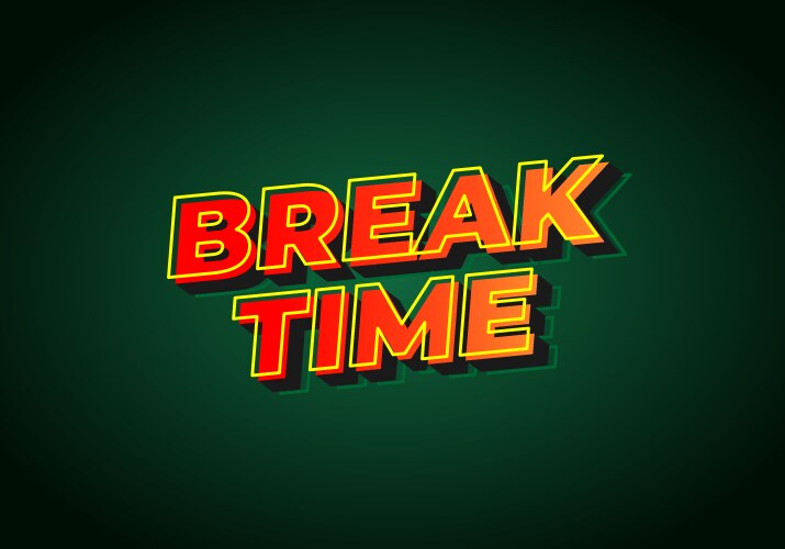 Break time text effect in 3d look with eye Vector Image