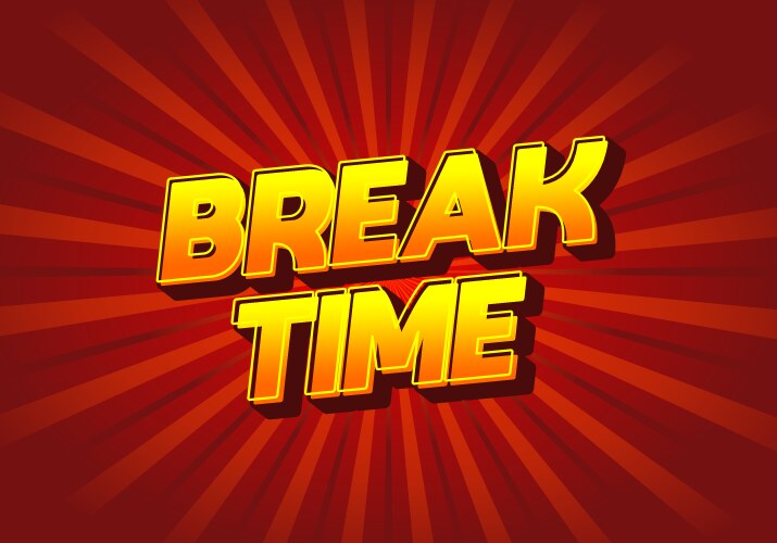Break time text effect in 3d look with eye Vector Image