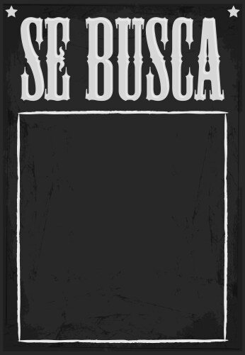 Se busca wanted poster spanish text template Vector Image