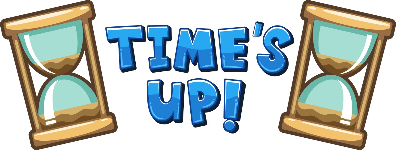 Times Up Vector Images (over 29,000)