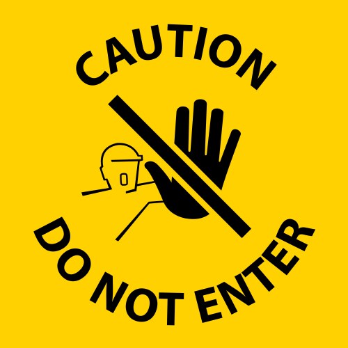 Safety instructions do not enter symbol sign Vector Image
