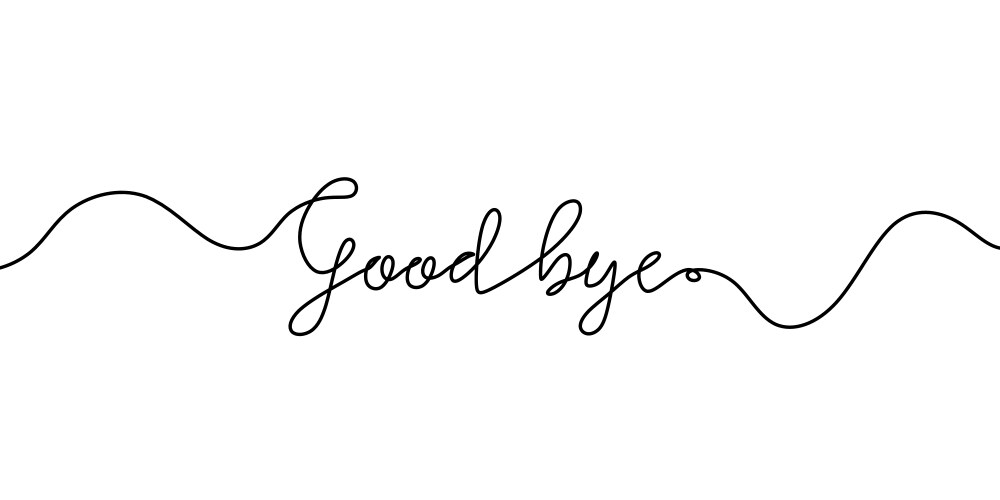 Goodbye lettering calligraphy phrase bye Vector Image