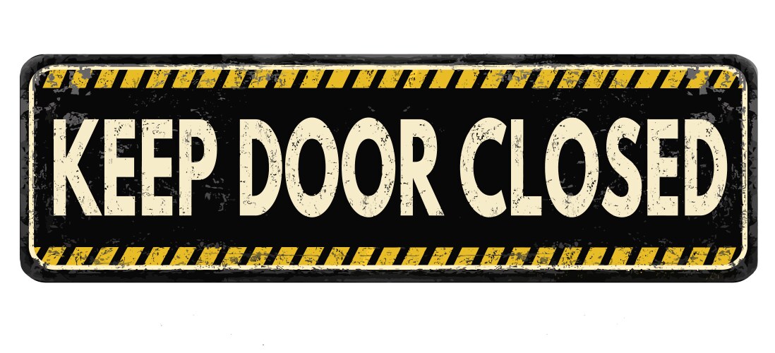 Keep Door Closed Sign Vector Images (over 1,300)