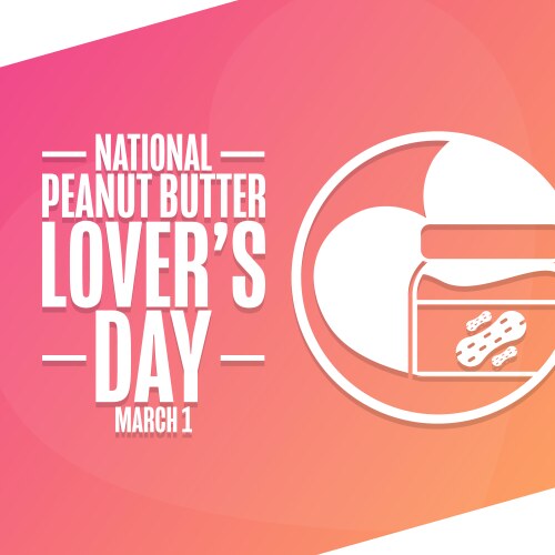 November is national peanut butter lovers month Vector Image