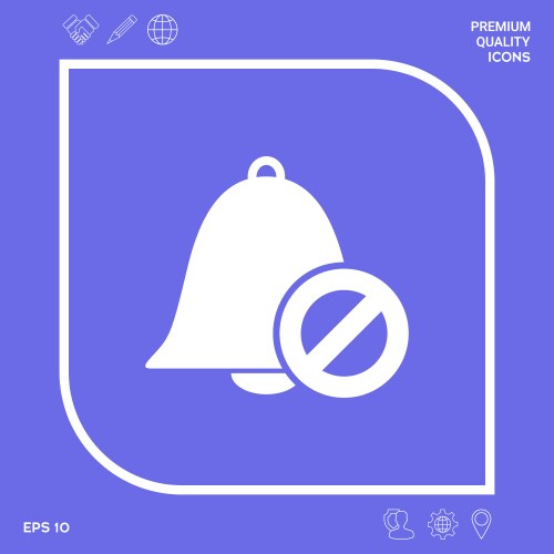 No bell icon prohibition sign stop symbol Vector Image