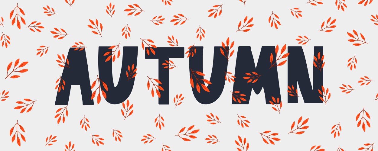 Autumn typography design made with leaves Vector Image