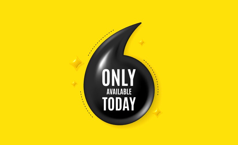 Only available today tag special offer price sign Vector Image