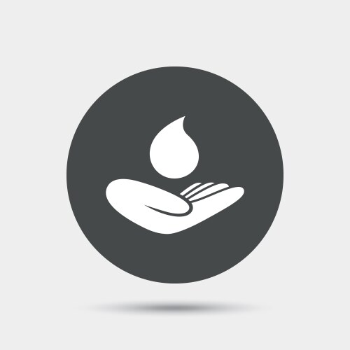 Save water sign hand holds drop symbol Royalty Free Vector