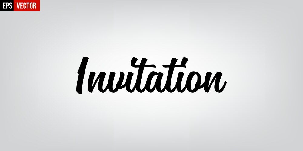 Invitation english typography on grey background Vector Image