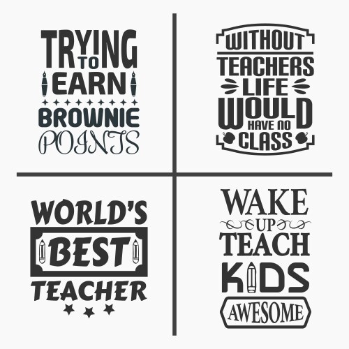 Teacher lettering typographic quotes design bundle