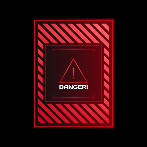 Danger and dangerous zone warning red frames hud Vector Image