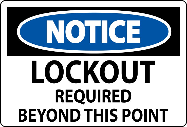 Warning sign lockout required beyond this point Vector Image