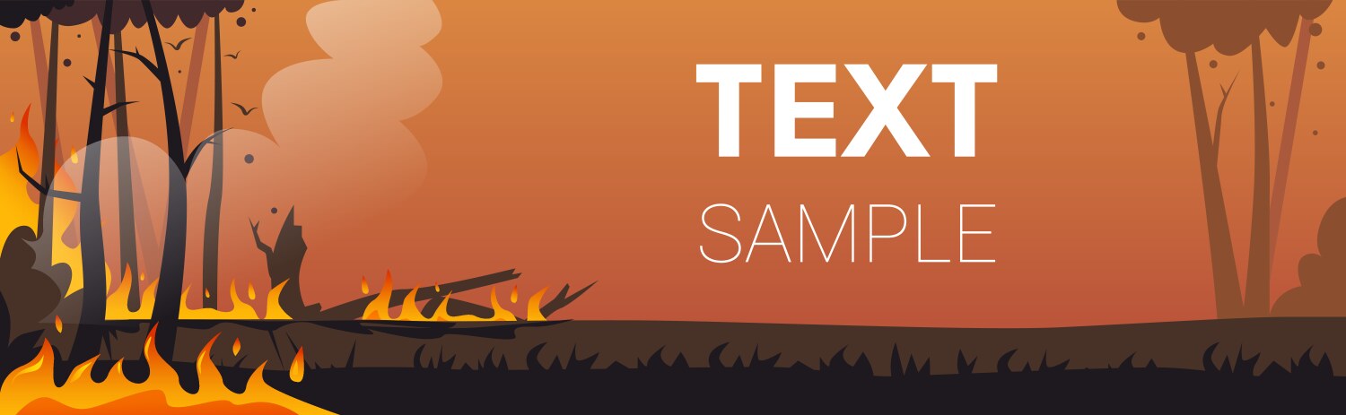 Woodland eco banner fire in forest wildfire Vector Image