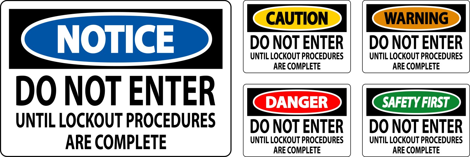 Warning sign do not enter until lockout Royalty Free Vector