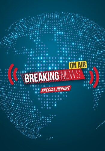 Breaking news banner broadcast design Royalty Free Vector